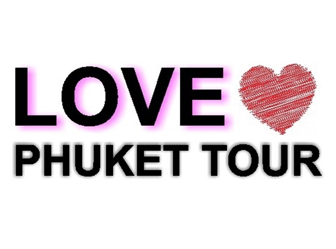 2022年 Love Phuket Tour 行く前に!見どころをチェック トリップアドバイザー